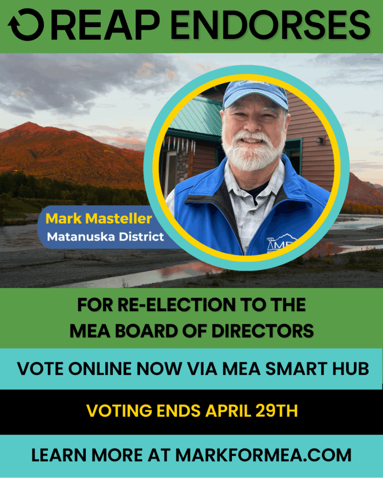 REAP Endorses Mark Masteller in 2025 Matanuska Electric Association ...